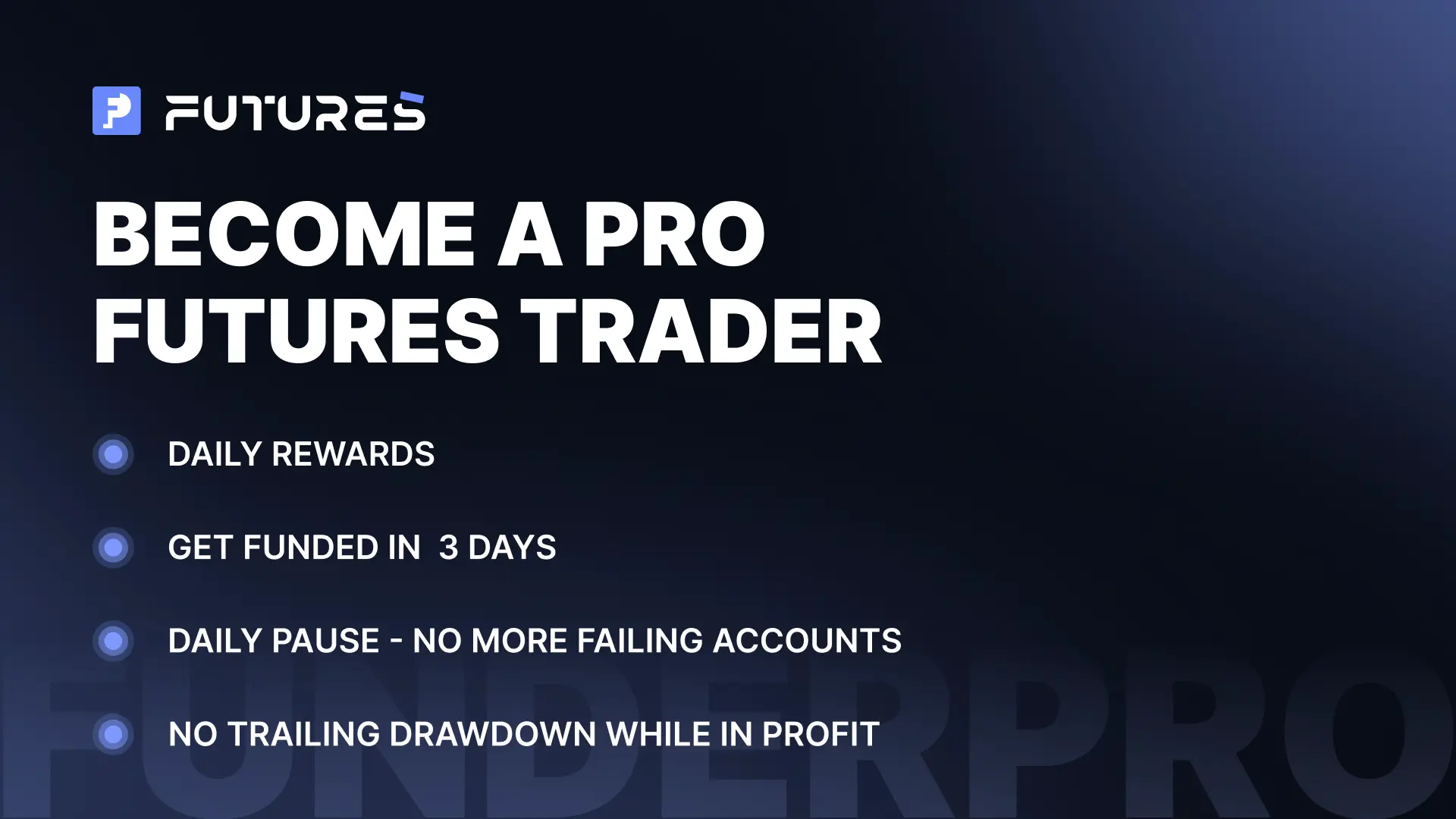 How It Works - FunderPro Futures